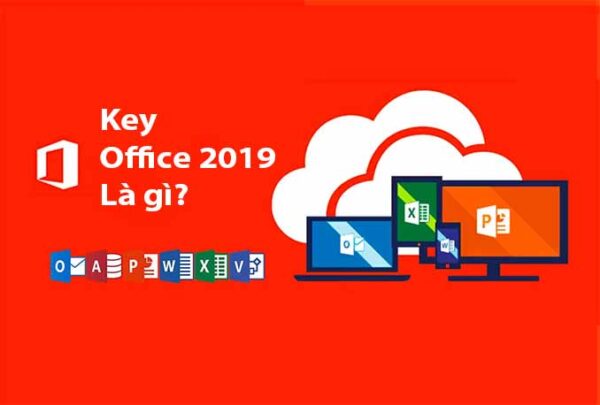 [Chia Sẻ] Danh Sách Key Office 2019 mới nhất 2026