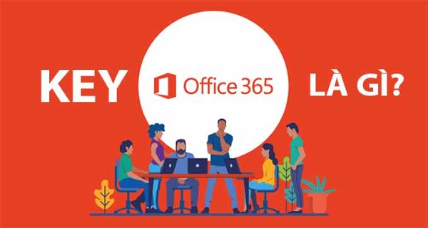 [Chia Sẻ] Danh Sách Key Office 365 mới nhất 2026